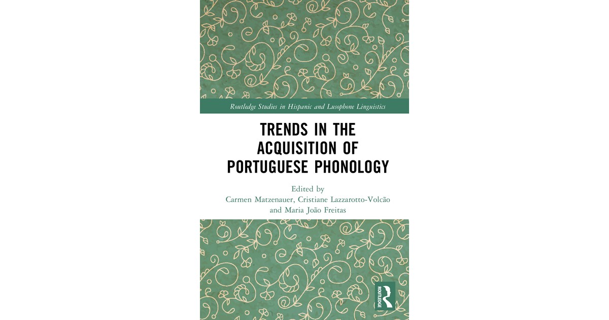 Matzenauer / Lazzarotto-Volcao | Trends in the Acquisition of ...
