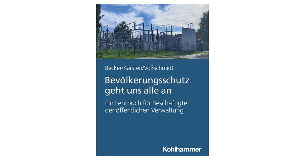 Becker / Karsten | Bevölkerungsschutz geht uns alle an | 1. Auflage ...