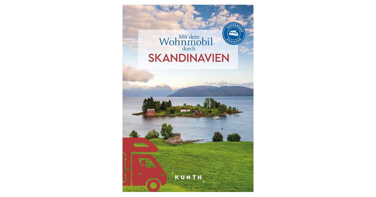 Pöppelmann / Kornkamp | KUNTH Mit dem Wohnmobil durch Skandinavien | 2 ...