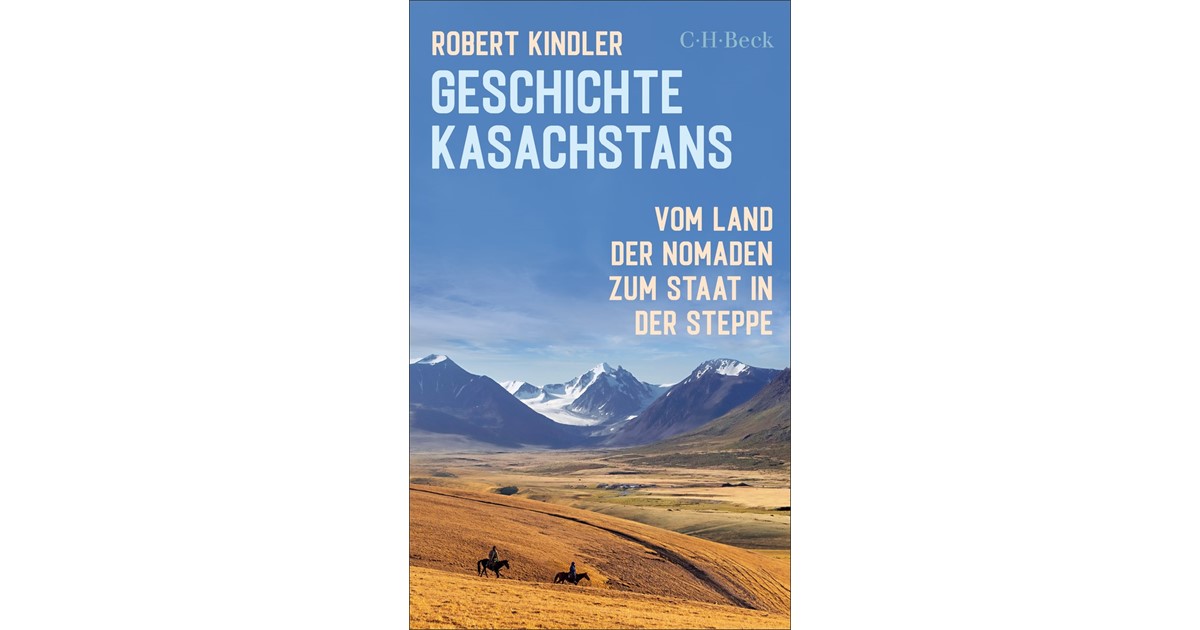 Geschichte Kasachstans | Kindler, Robert | Broschur